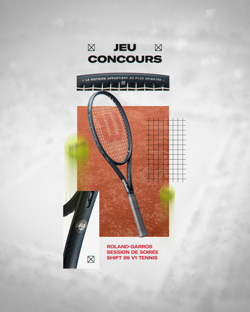 FR_Jeu-concours-Roland-Garros-Shift-24 - Wilson
